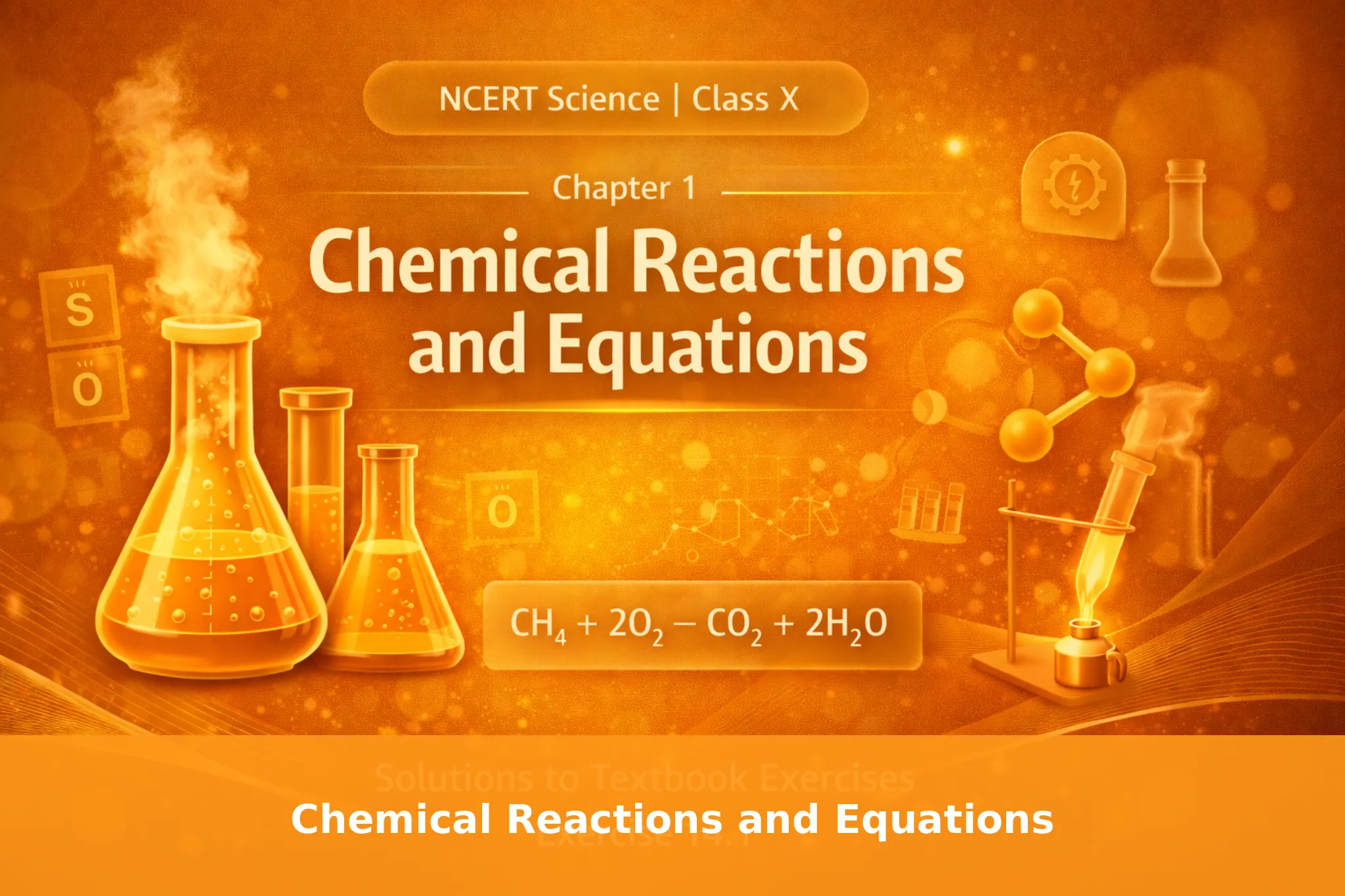 Chemical Reactions and Equations Class 10 – Explained Simply with Examples
